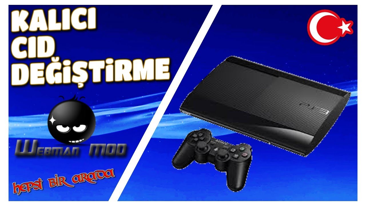 PS3 KALICI CID DEĞİŞTİRME REHBERİ (BAN KALDIRMA) - YouTube