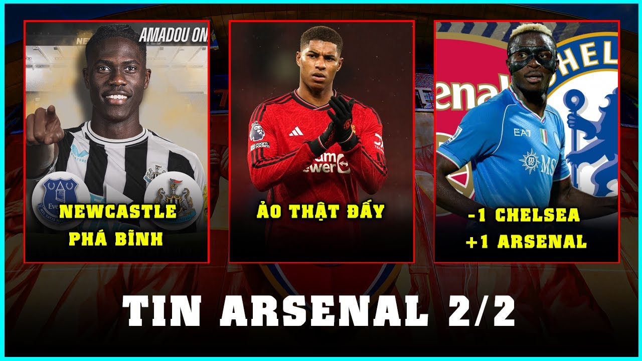 TIN ARSENAL 2/2: BẤT NGỜ NHẮM RASHFORD, OSIMHEN NÊN TỚI ARSENAL - YouTube