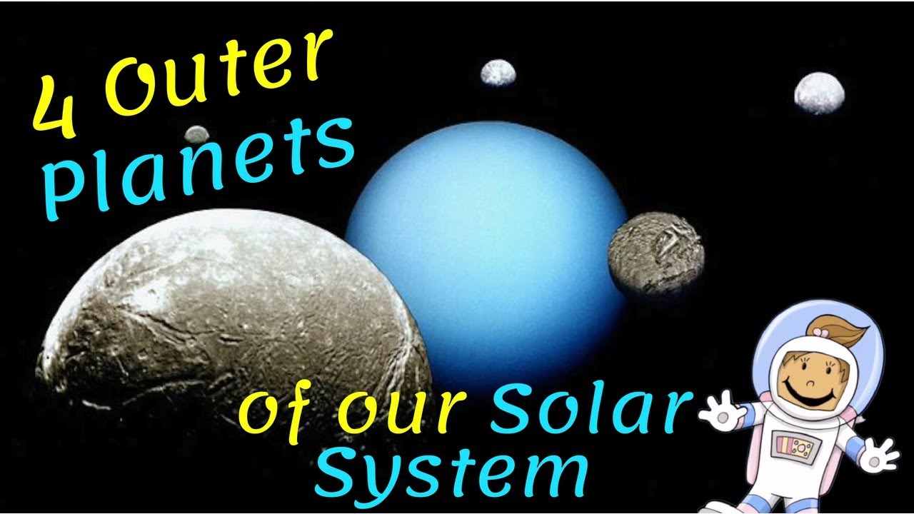 Learning About The Solar System For Kids 4 Outer Planets YouTube learning-about-the-solar-system-for-kids-4-outer-planets-youtube