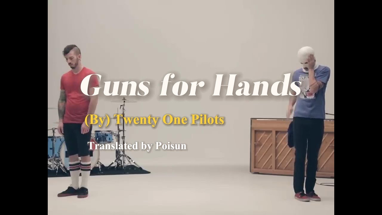Twenty One Pilots - Guns for Hands แปลไทย - YouTube