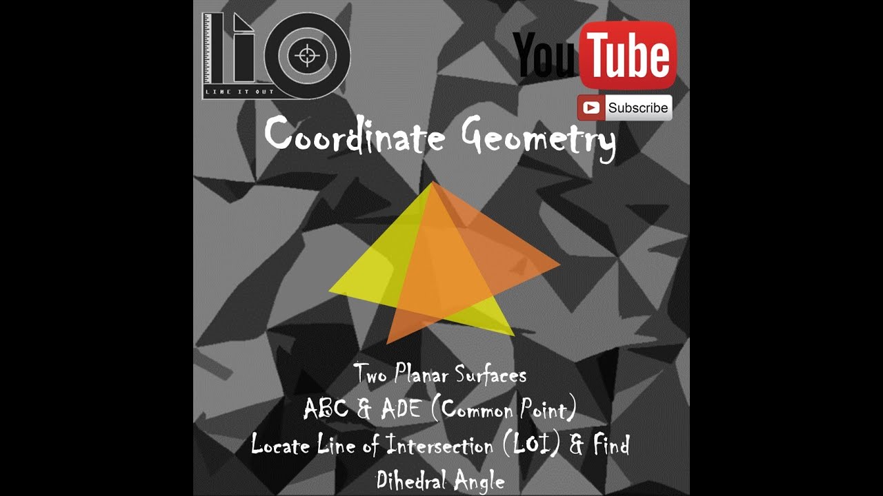 DCG: Coordinate Geometry - Finding Line of Intersection & Dihedral ...