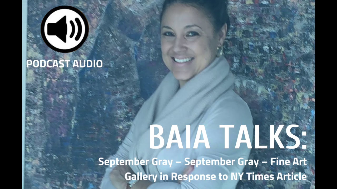 BAIA Talks: September Gray – September Gray – Fine Art Gallery in ...