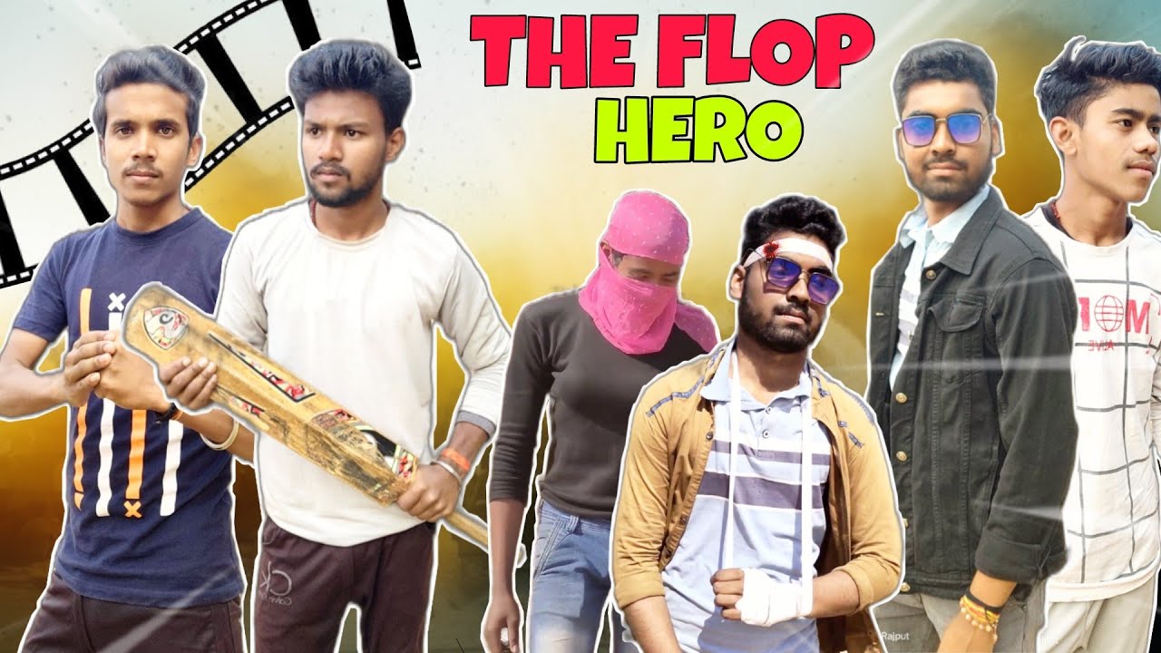 The Flop Hero | The Talented Chhore - YouTube