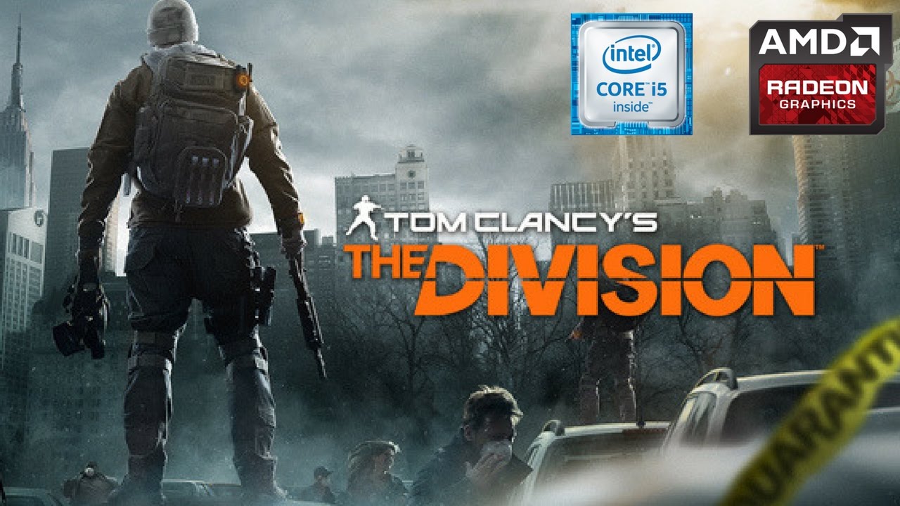 Tom Clancy's The Division Gameplay | Intel Core i5 6200U | AMD Radeon ...