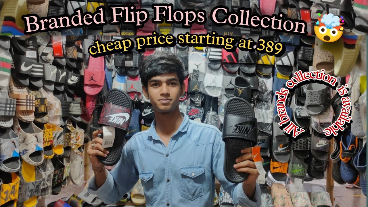 Branded Flip Flops // In Cheap Price //Bhindi Bazar #flipflops - YouTube