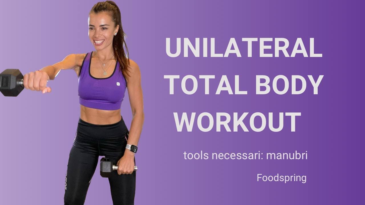 UNILATERAL TOTAL BODY WORKOUT - YouTube