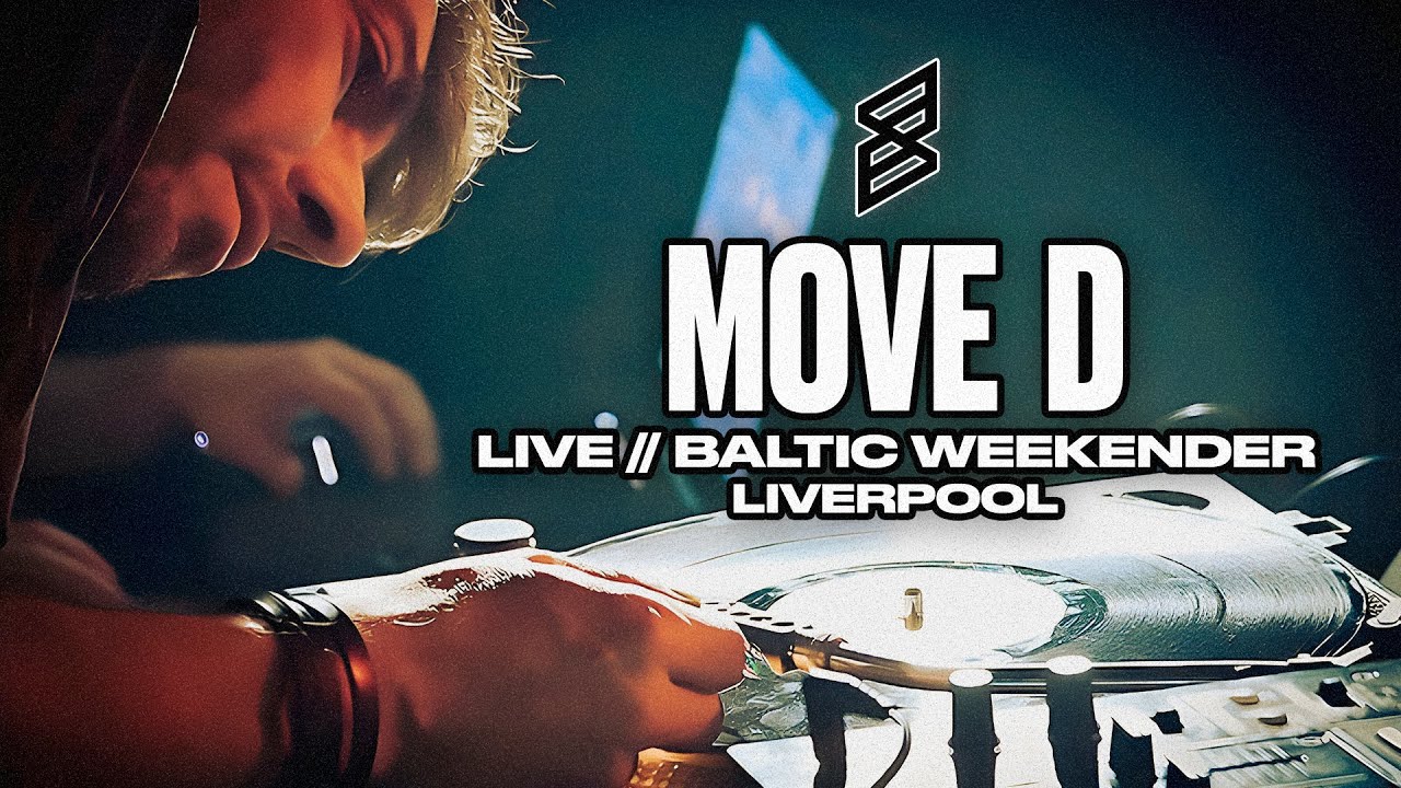 Move D Live @ Baltic Weekender, Liverpool 2017 | Skiddle - YouTube