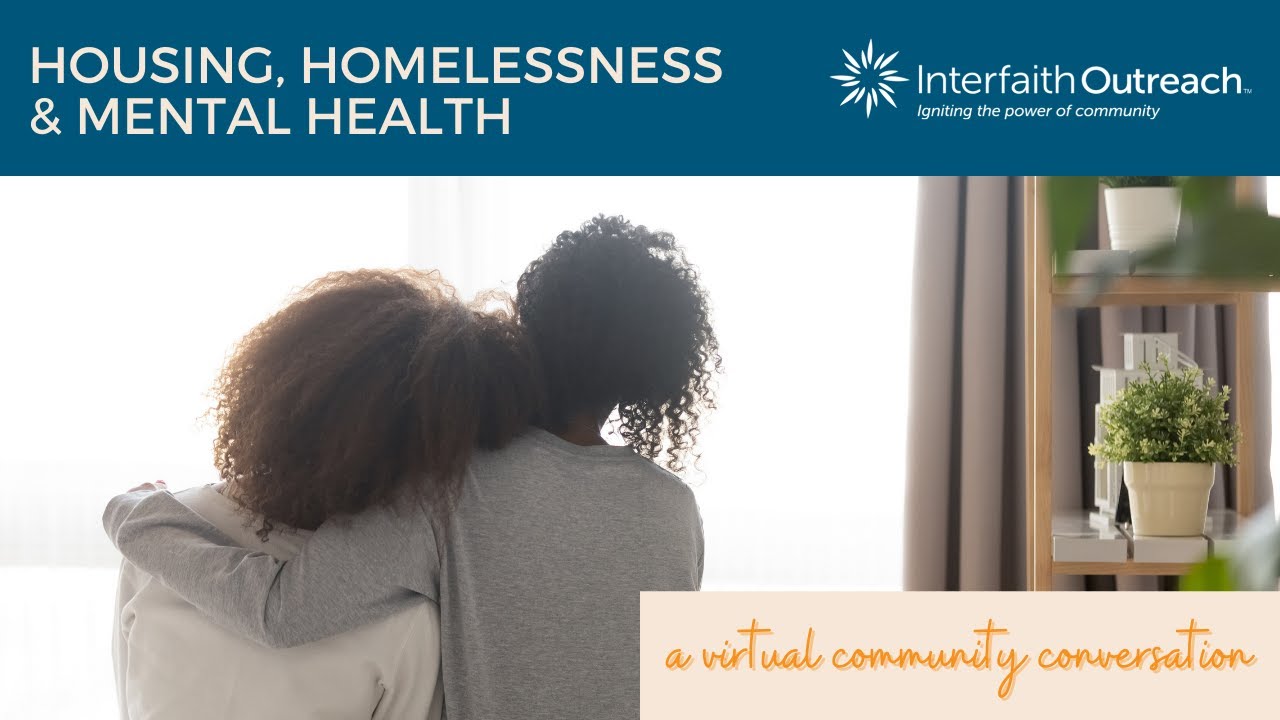 Community Conversation: Housing, Homelessness & Mental Health - YouTube