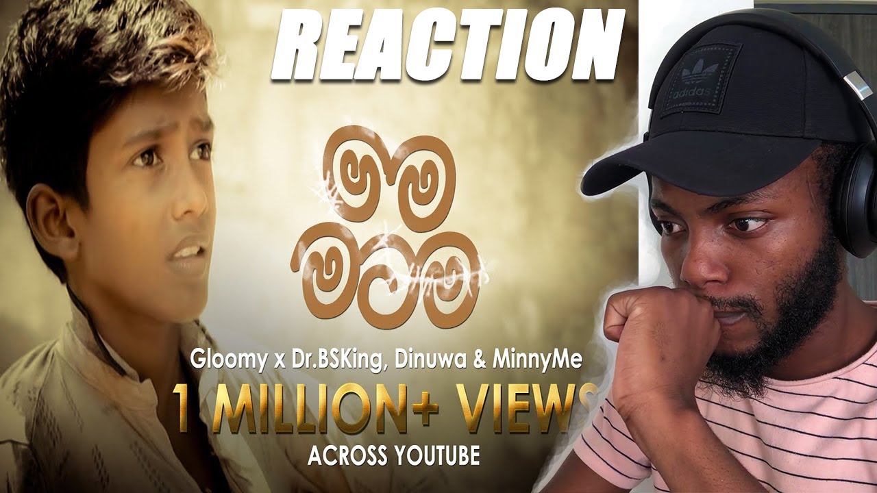 African Reacts to Gloomy - Mama Matama (මම මටම) ft Dr.BSKing, Dinuwa ...