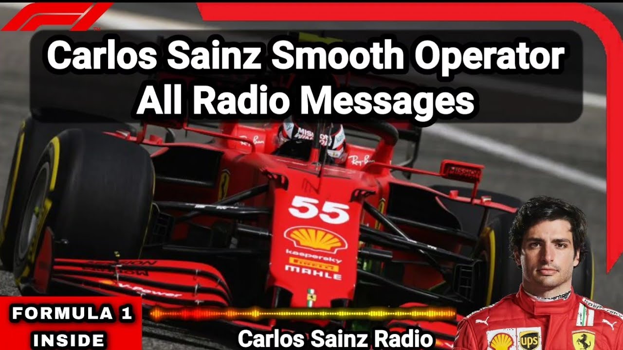 Carlos Sainz Smooth Operator All Radio Messages - YouTube