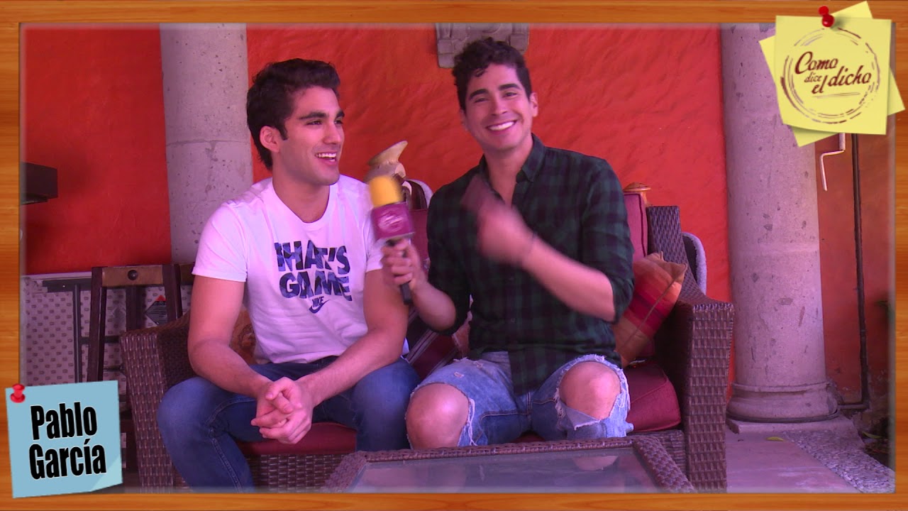 ENTREVISTA PABLO GARCIA COMO DICE EL DICHO - YouTube