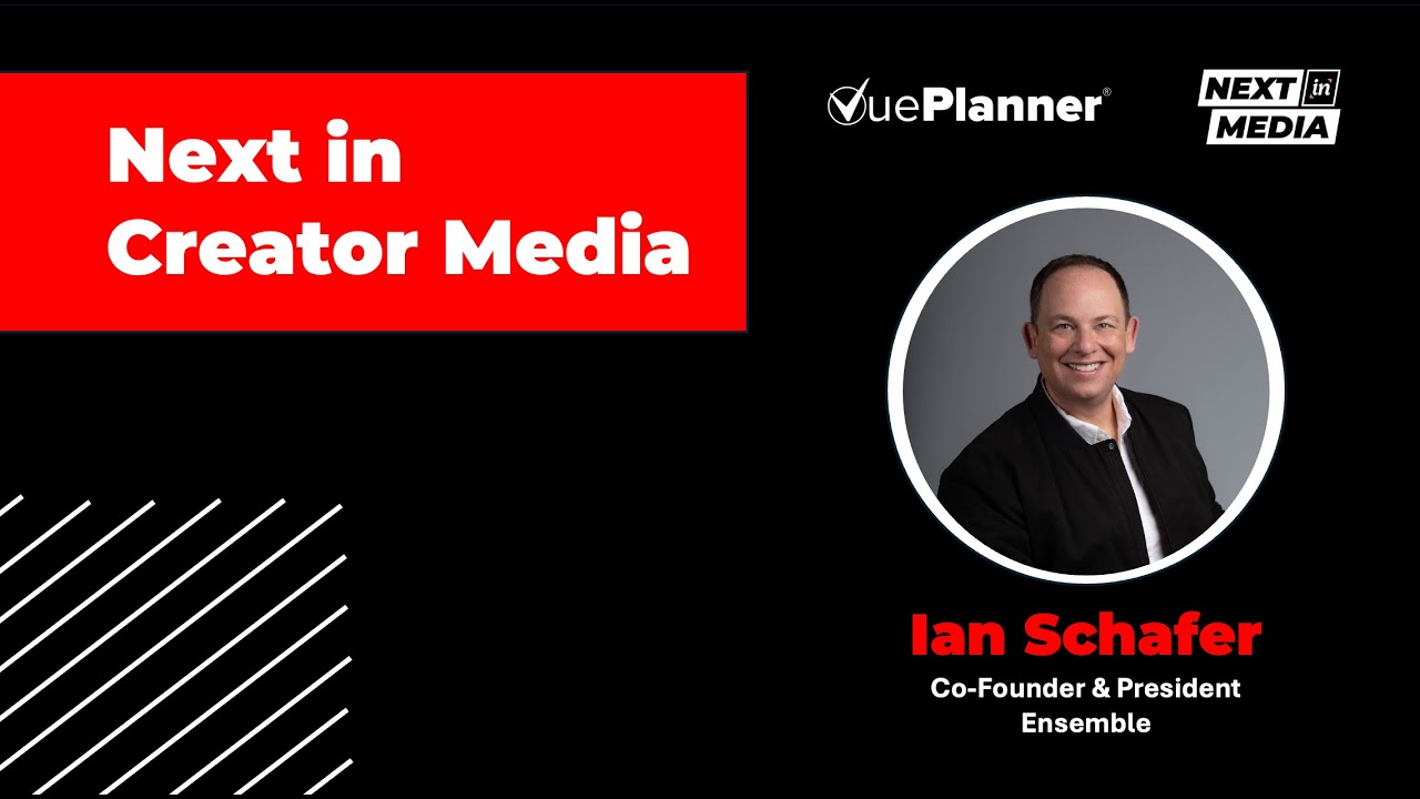 Next in Creator Media - Ian Schafer - Why Creators Might Need Upfronts ...