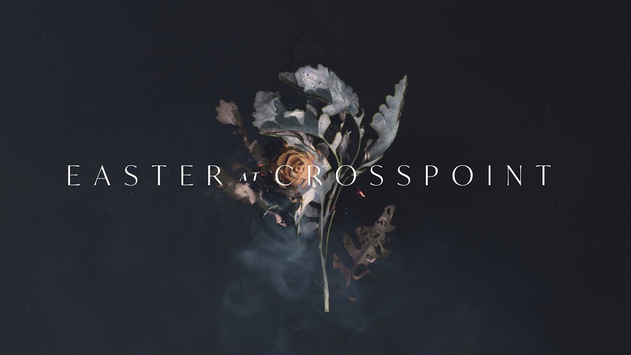Easter at CrossPoint | 2020 - YouTube