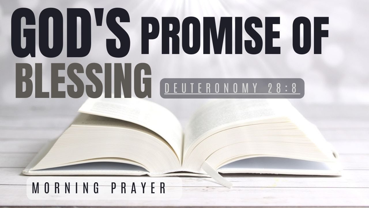 God's Promise of Blessing | Morning Prayer | JESUS - YouTube