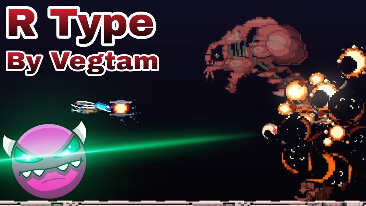 Geometry Dash 2.2 | Medium Demon | R Type By Vegtam [All Coins] - YouTube