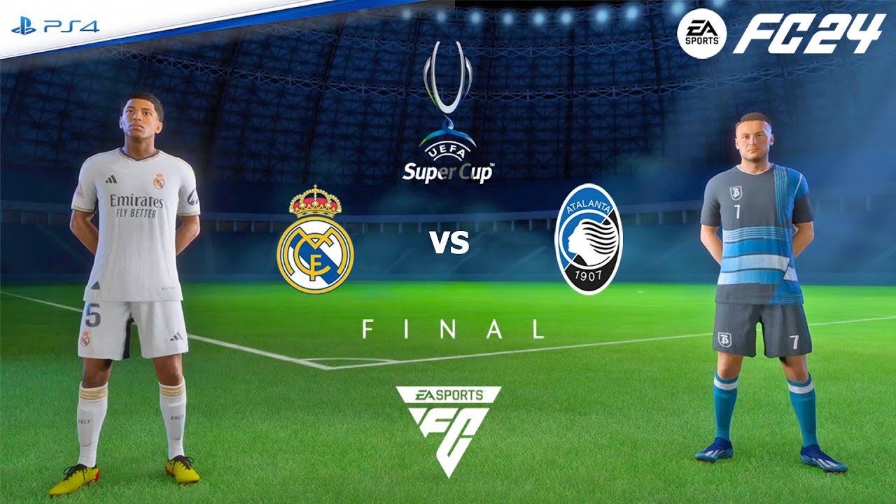 FC 24 PS4 - Real Madrid vs Atalanta | UEFA Super Cup Final 2024 - YouTube