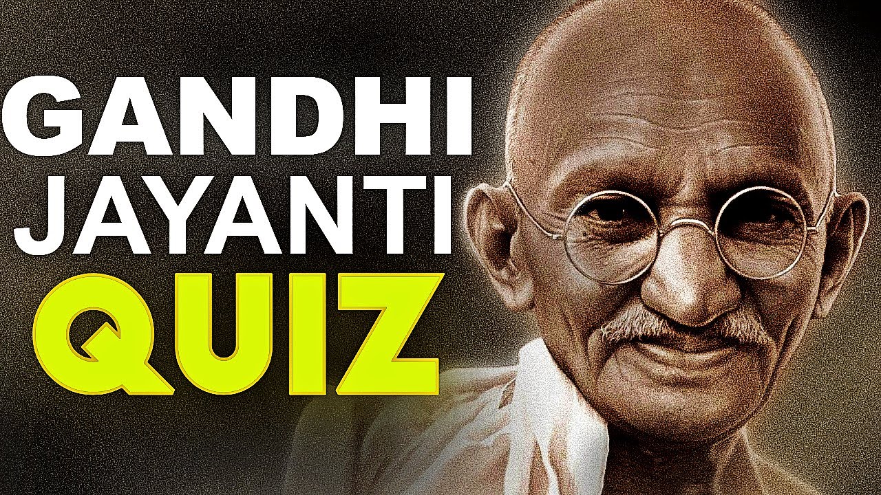 Gandhi Jayanti quiz in English Mahatma Gandhi quiz 2025 - YouTube