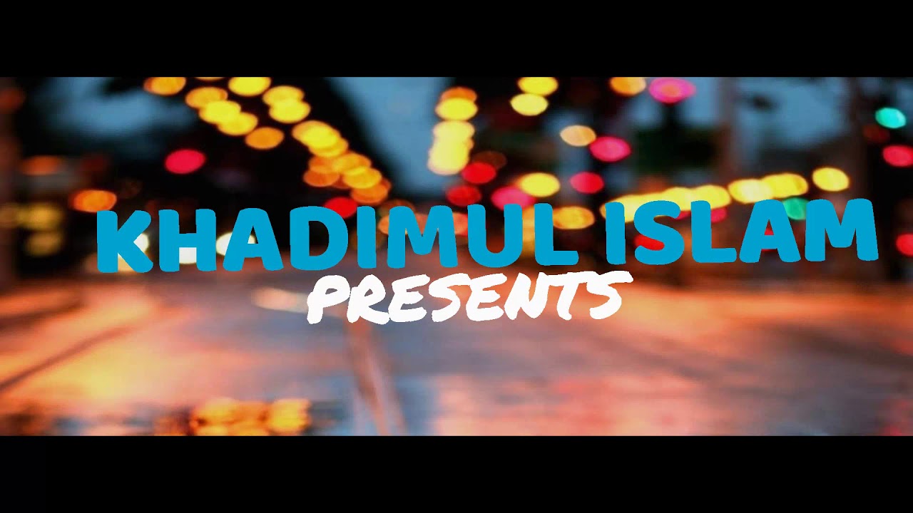 Khadimul Islam - YouTube