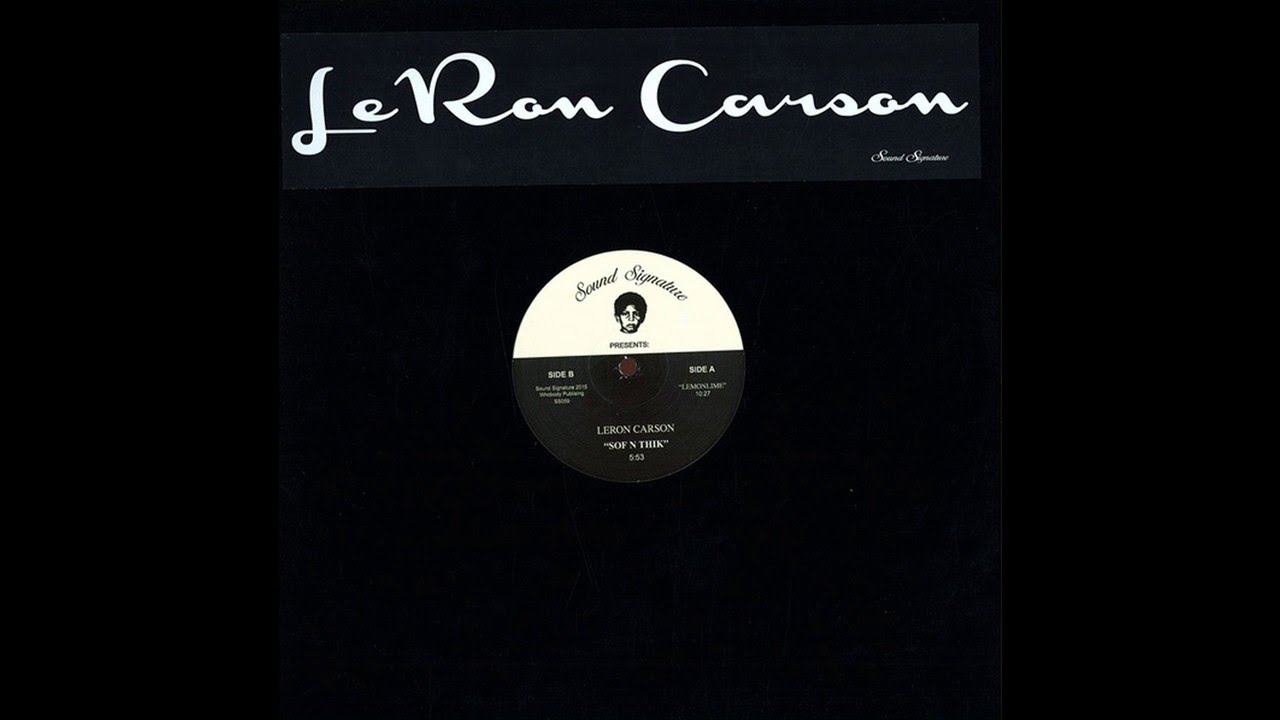 Leron Carson - Sof N Thik - YouTube