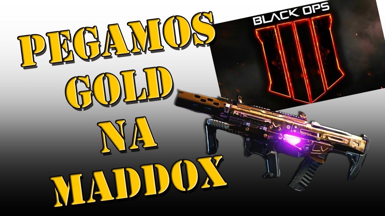 PEGAMOS GOLD NA MADDOX RFB - COD BO4 PS4 PRO 3 PRESTIGE - YouTube