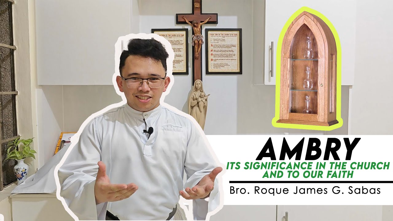 WHAT IS AN AMBRY | LITURGICAL QUESTIONS AND FORMATIONS | BRO. ROQUE ...
