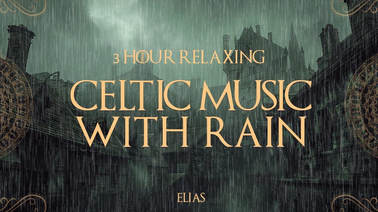 Celtic Medieval Music - Best Celtic music for deep relaxation Healing ...