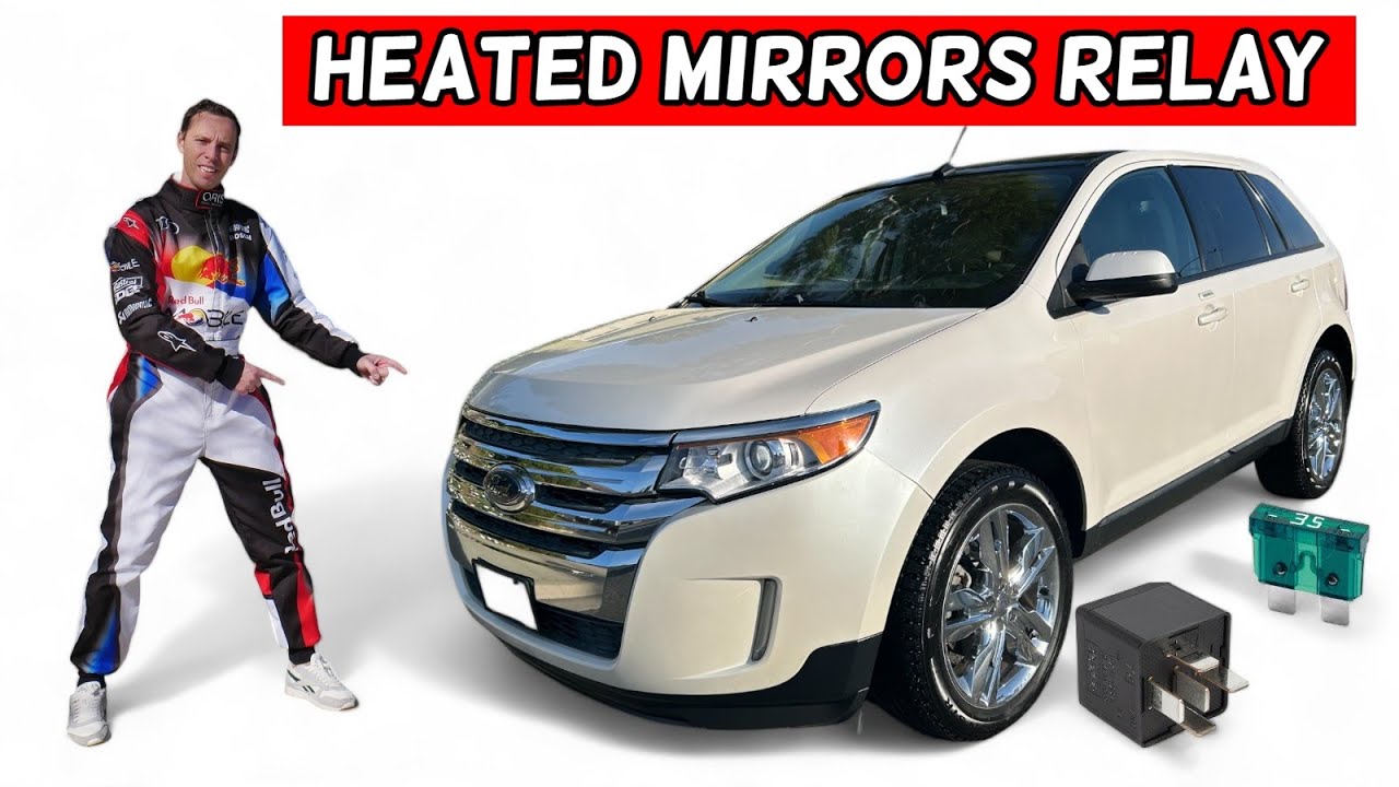 FORD EDGE HEATED MIRRORS RELAY 2010 2011 2012 2013 2014 - YouTube