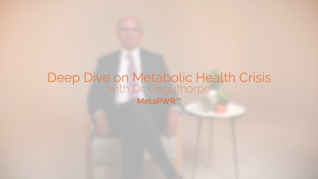 Deep Dive on Metabolic Health Crisis with Dr Osguthorpe - YouTube