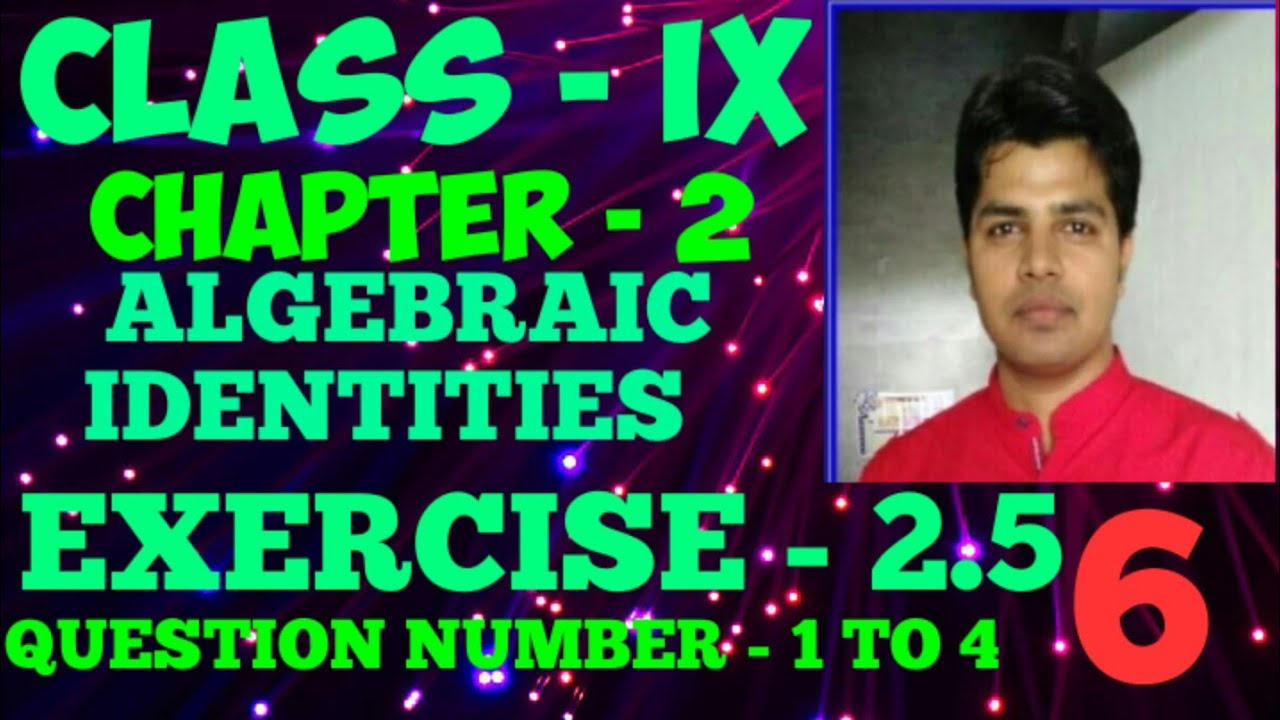 MATHEMATICS OF CLASS-IX CHAPTER - 2 - YouTube