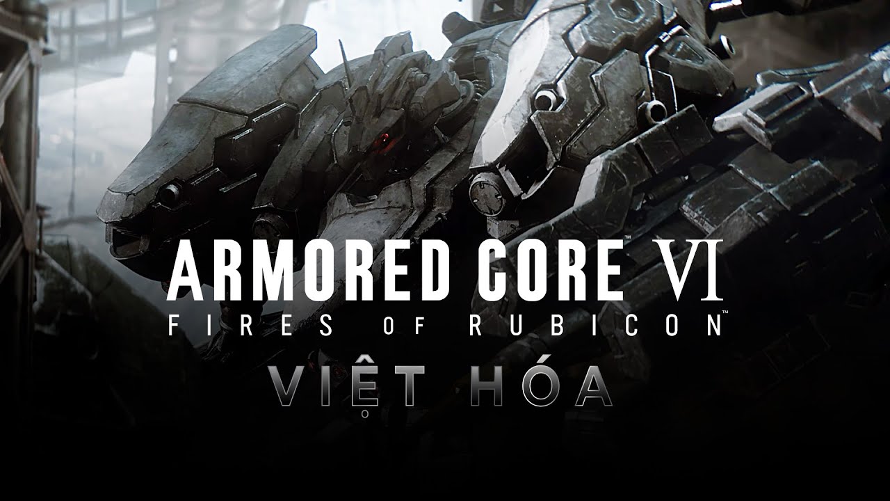 Armored Core Vi Việt hóa - Demo - YouTube