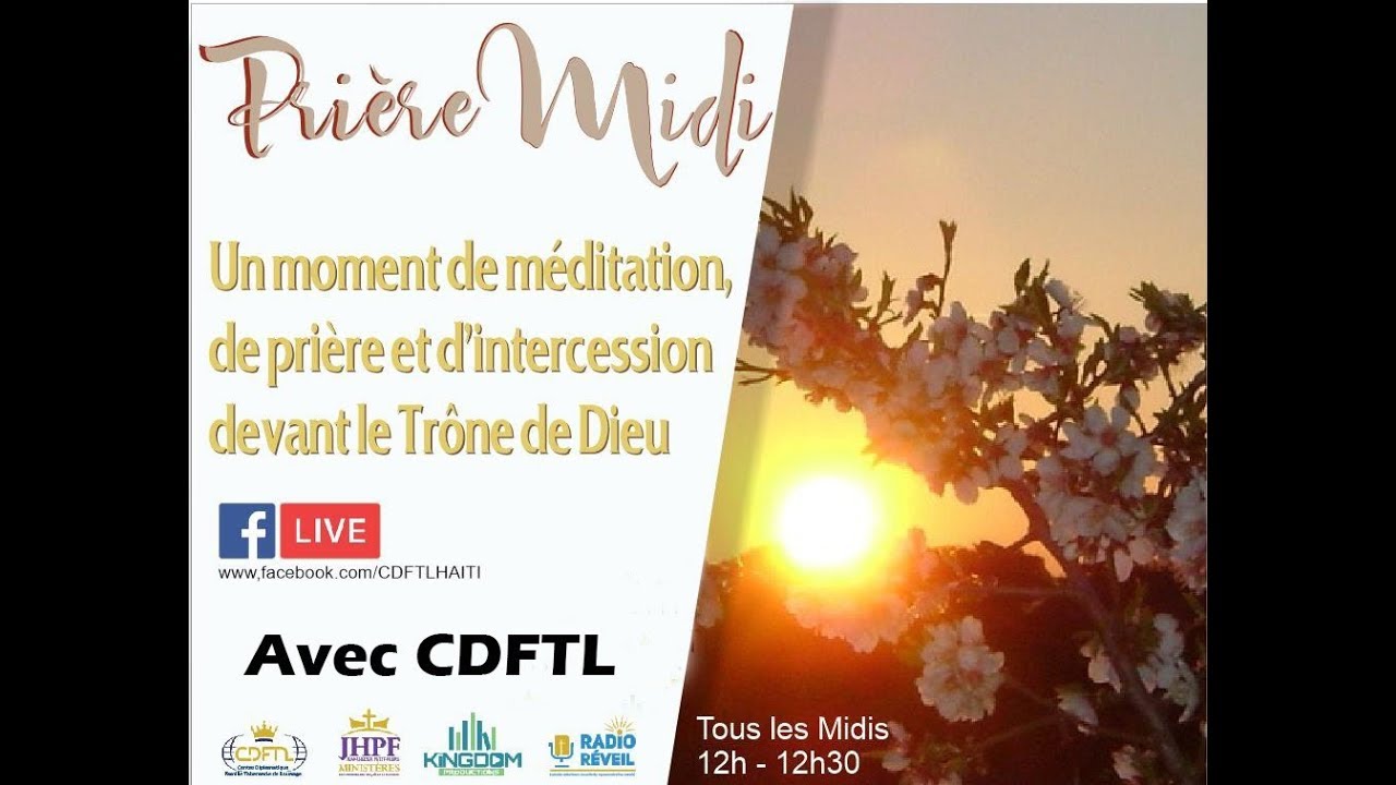 PRIERE MIDI AVEC CDFTL - YouTube
