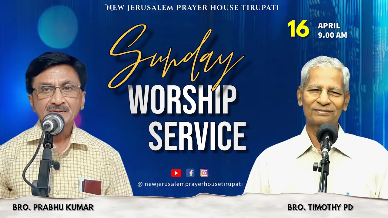 SUNDAY WORSHIP SERVICE | 16-04-2023 | Bro. Prabhu Kumar and Bro ...