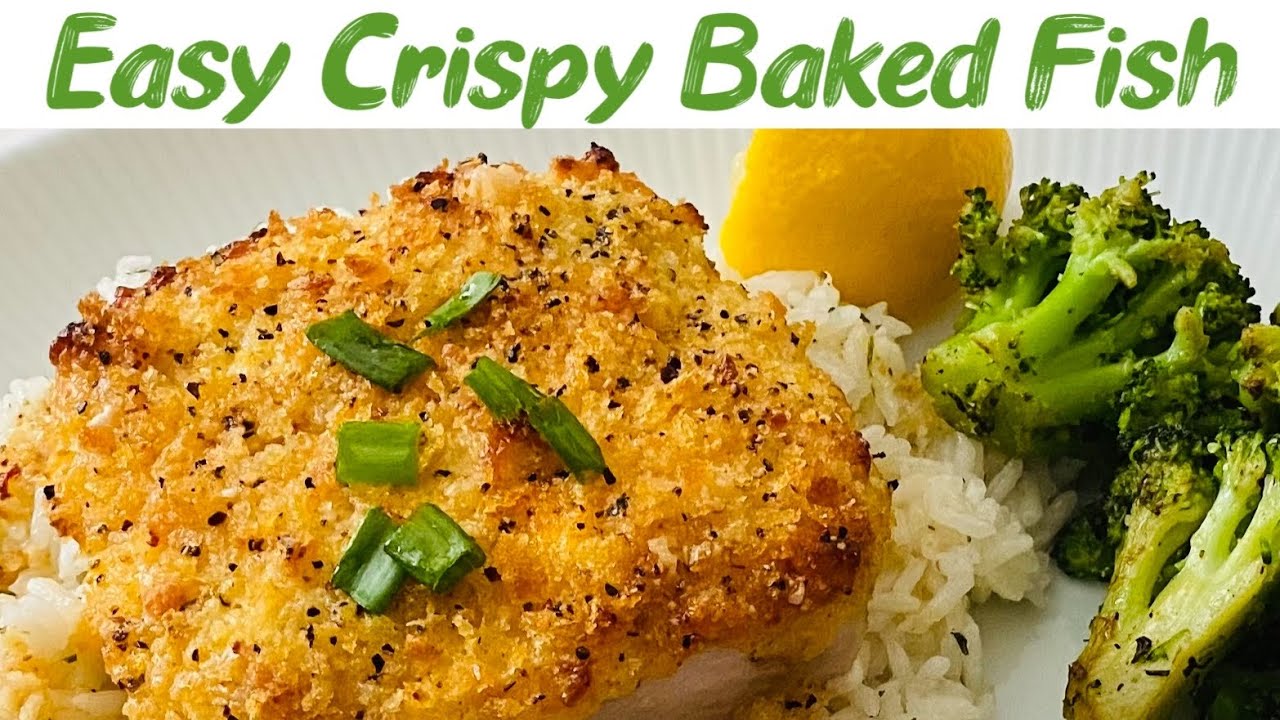 Baked Fish | How To Bake Crispy Baked Fish Recipe - YouTube