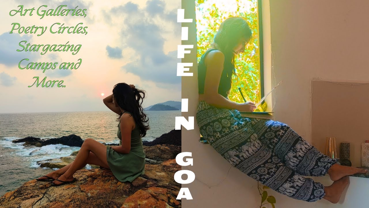 Living in Goa and Exploring its Creative Offerings | 2 Months of Art ...