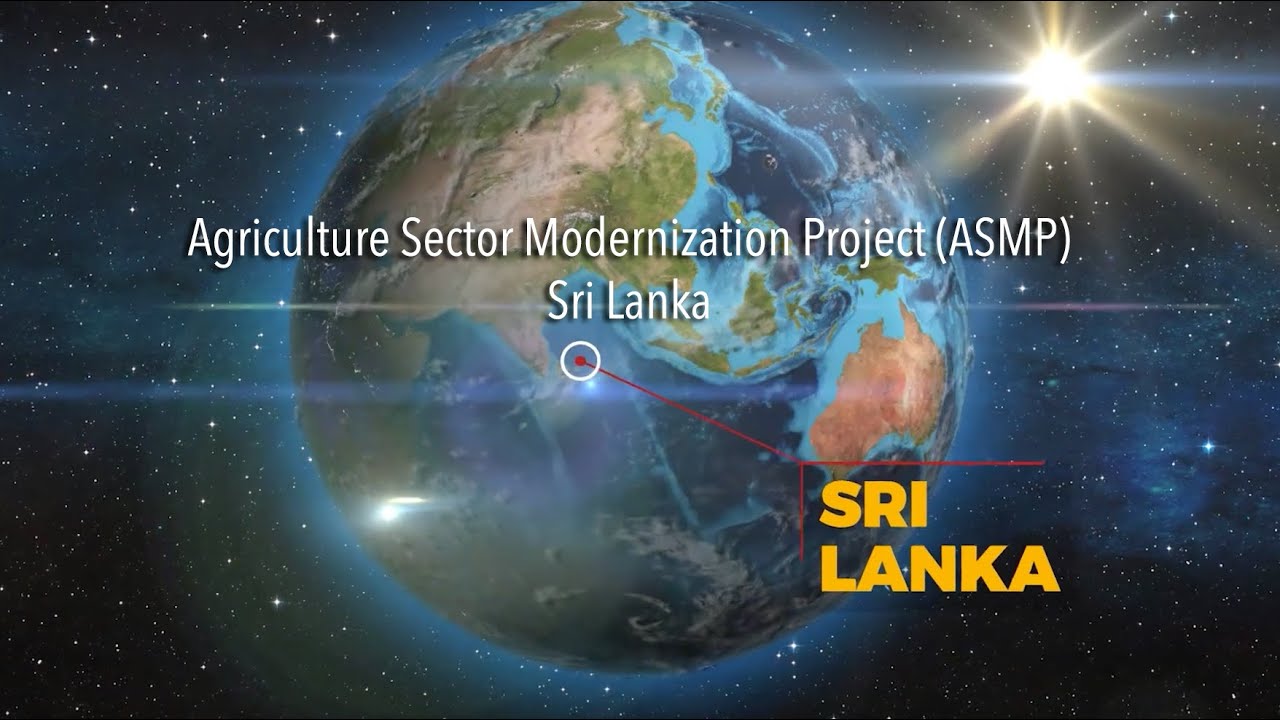 Agriculture Sector Modernization Project (ASMP) 1 & 2 - Sri Lanka - YouTube
