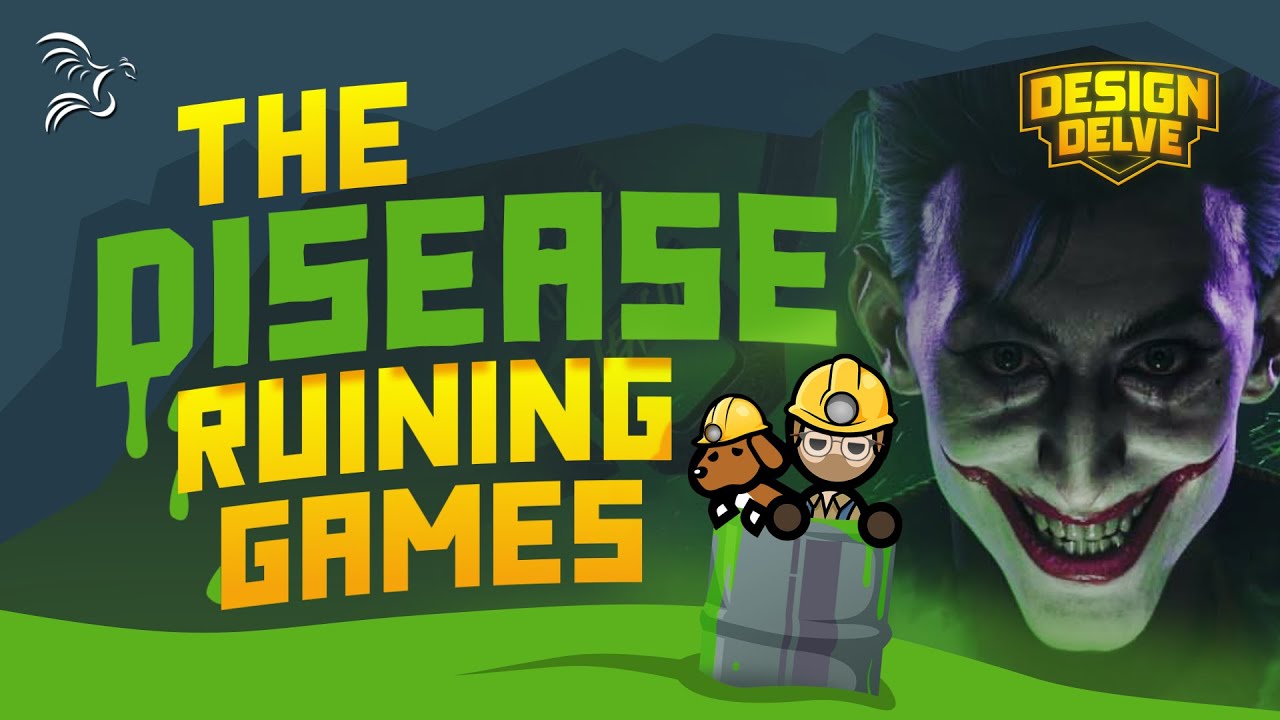 There's A Disease Infecting The Game Industry | Design Delve - YouTube