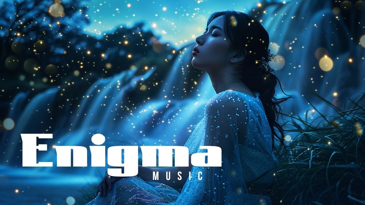 Best Enigma 90s Chillout Music Collection - Mystery Songs for Soul &Relaxation -Enigma 2024 ...