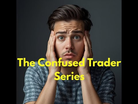 The Confused Trader- How to Know when to Take Profits - YouTube