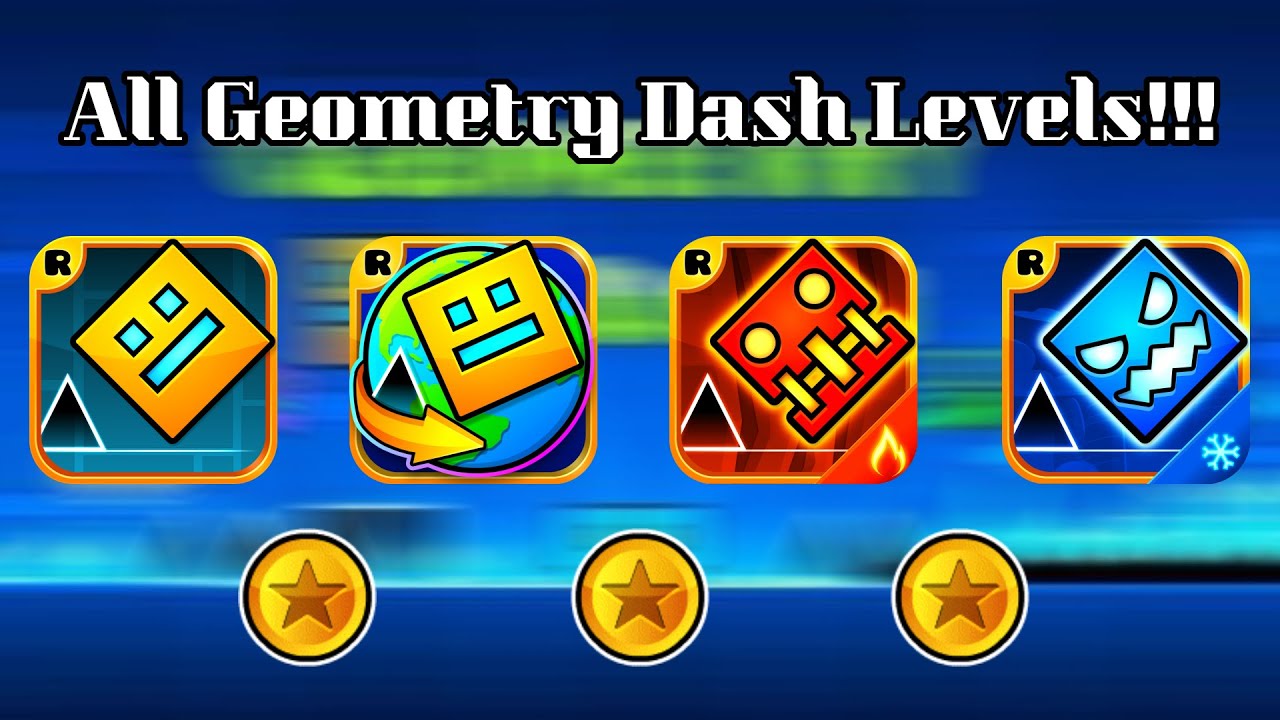 (UPDATE) All Geometry Dash Levels (Platform, Meltdown, Sub-Zero & World ...