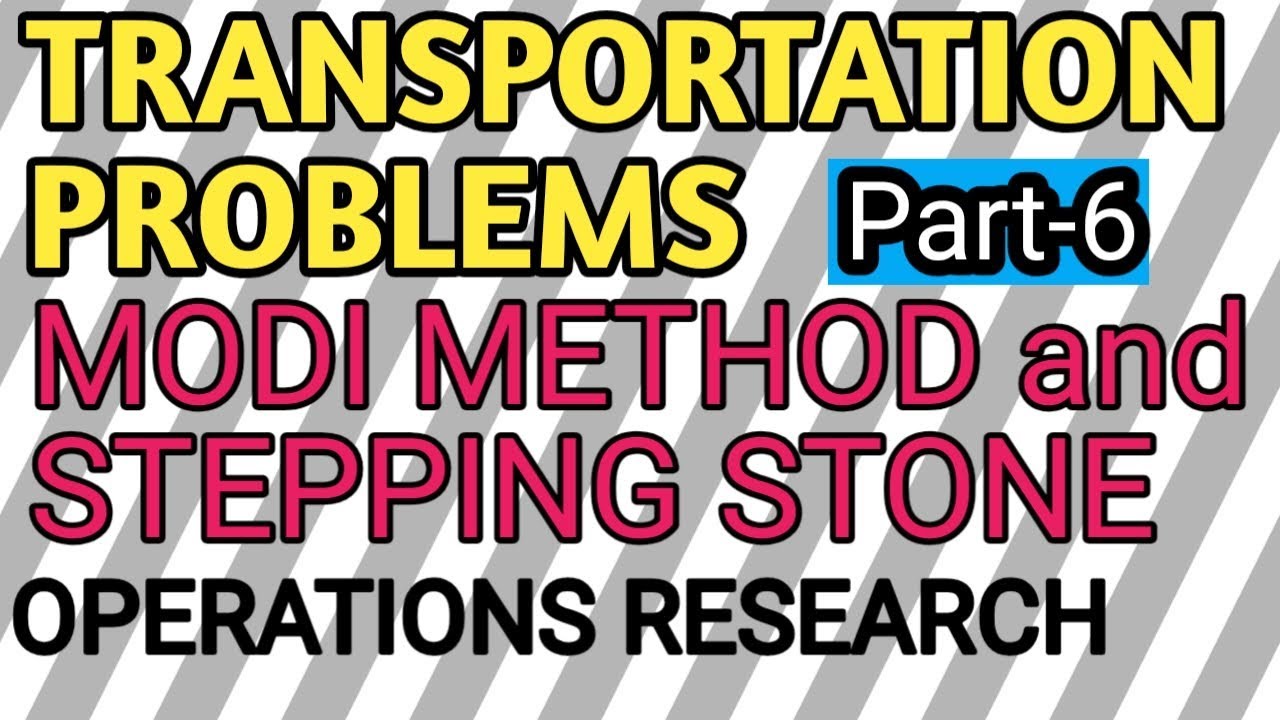 [Part-6] Transportation Problems, OPERATIONS RESEARCH by PARWINDER ...