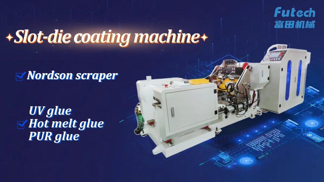 Futech& Nordson Coating and laminating machine - YouTube