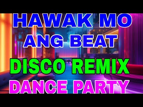 HAWAK MO ANG BEAT/DANCE PARTY 
