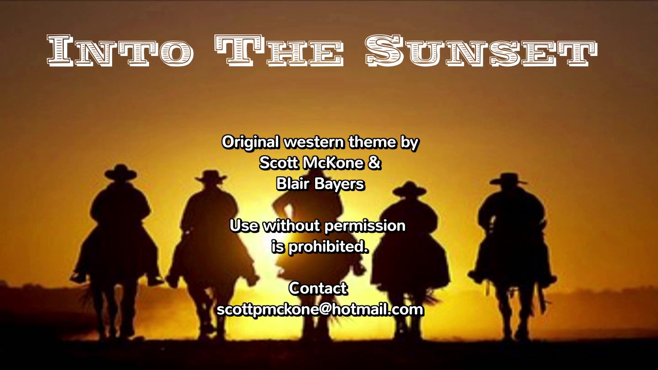 Into The Sunset (Western Theme) - YouTube