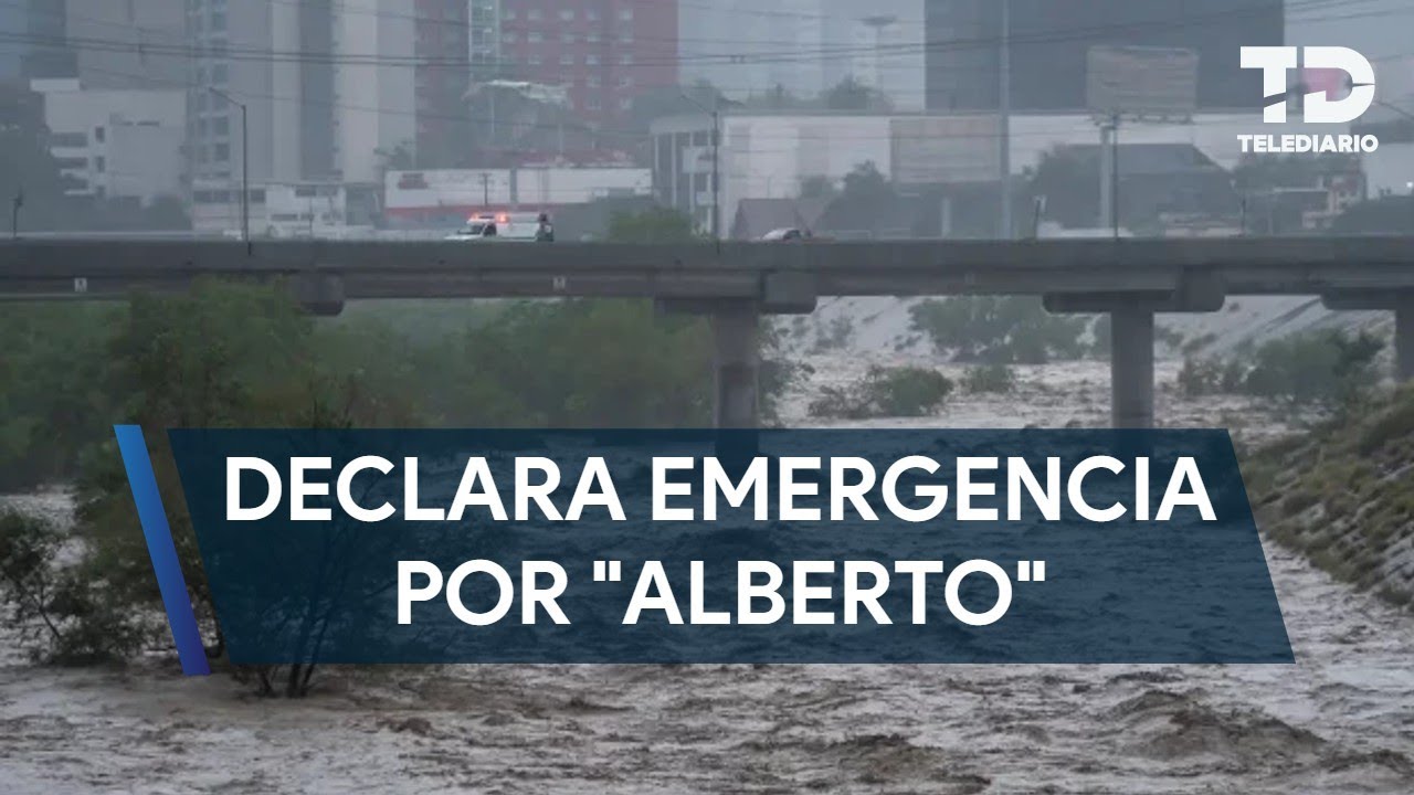 Monterrey declara emergencia por los daños de la tormenta "Alberto ...