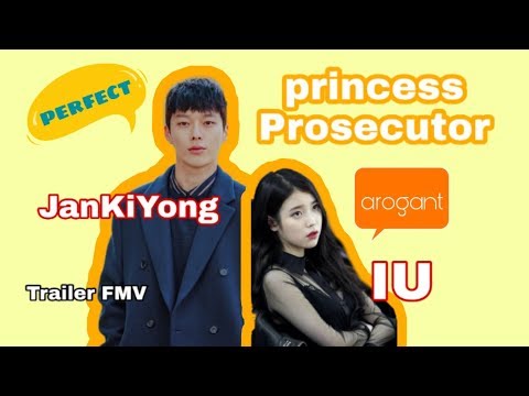 IU and Jangkiyong ( DRAMA PRINCESS PROSECUTOR TRAILER ) | FANMADE