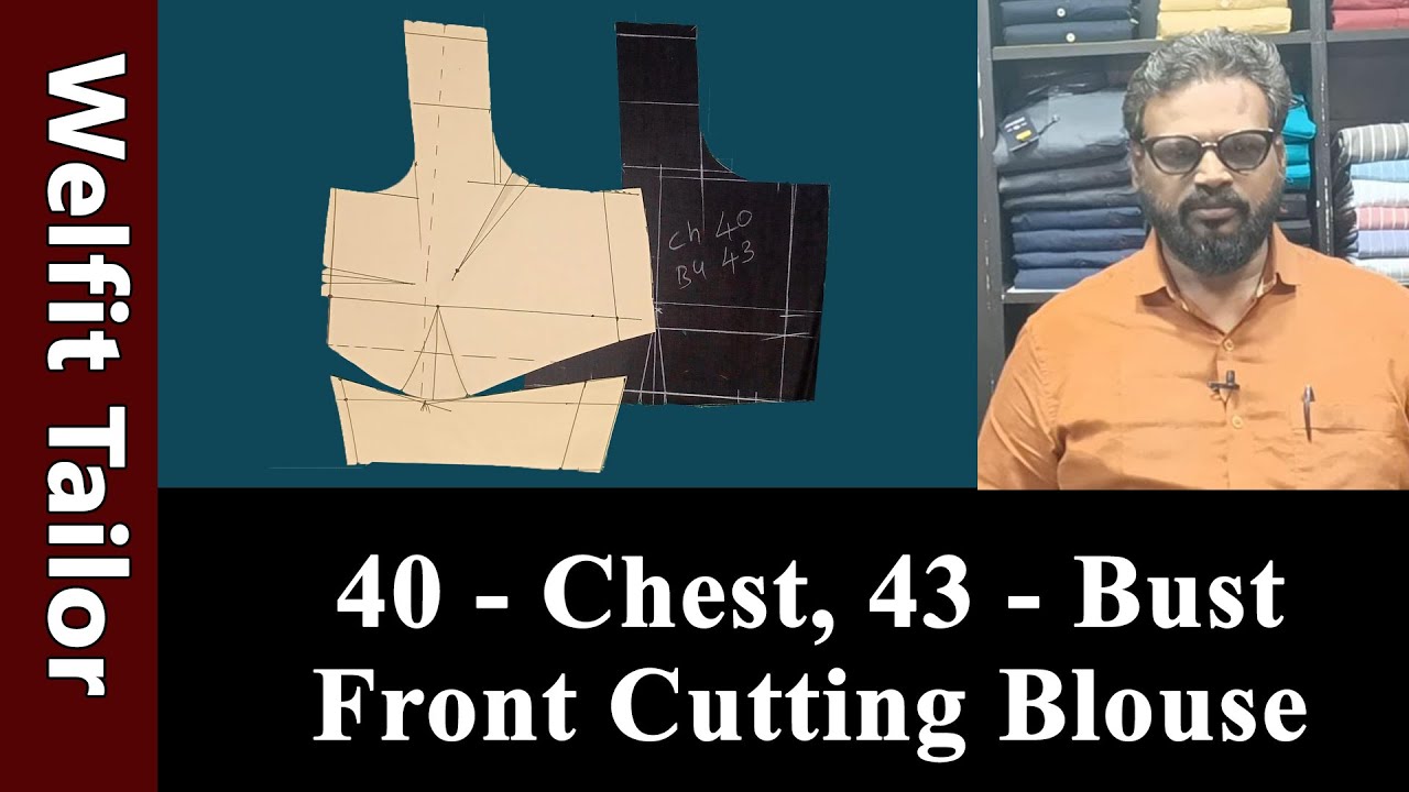 40 - Chest, 43 - Bust Front Cutting Blouse Detailly Explained in Tamil ...