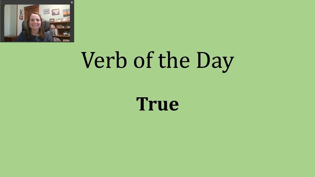 Verb of the Day - True - YouTube
