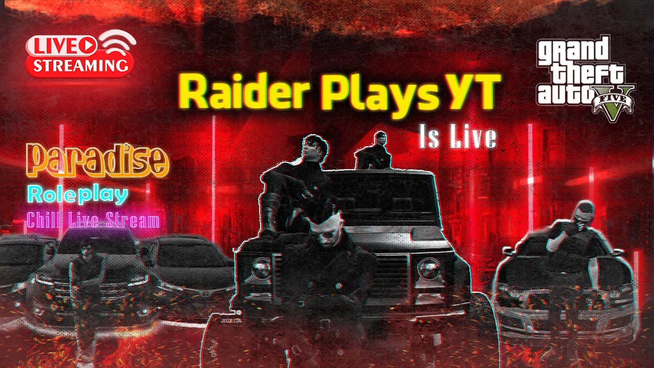 PARADISE ROLEPLAY CHILL STREAM | GTA5 RP | FIVEM | RaiderPlaysYT - YouTube