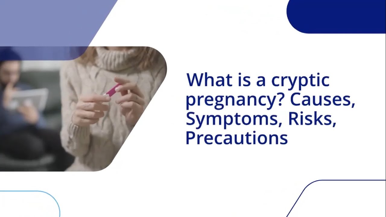 What is cryptic pregnancy Causes, Symptoms, Risks, Precautions - YouTube