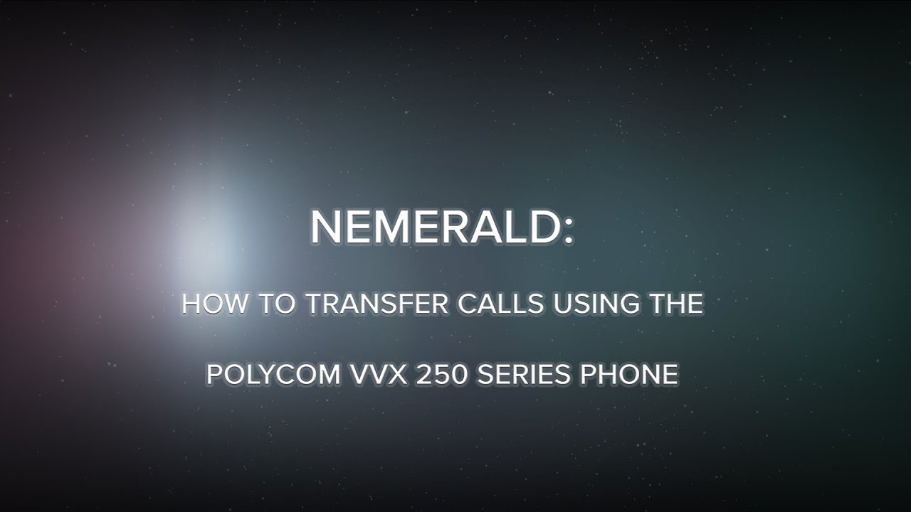 Nemerald: How to transfer calls using the Polycom VVX 250 Series phone ...
